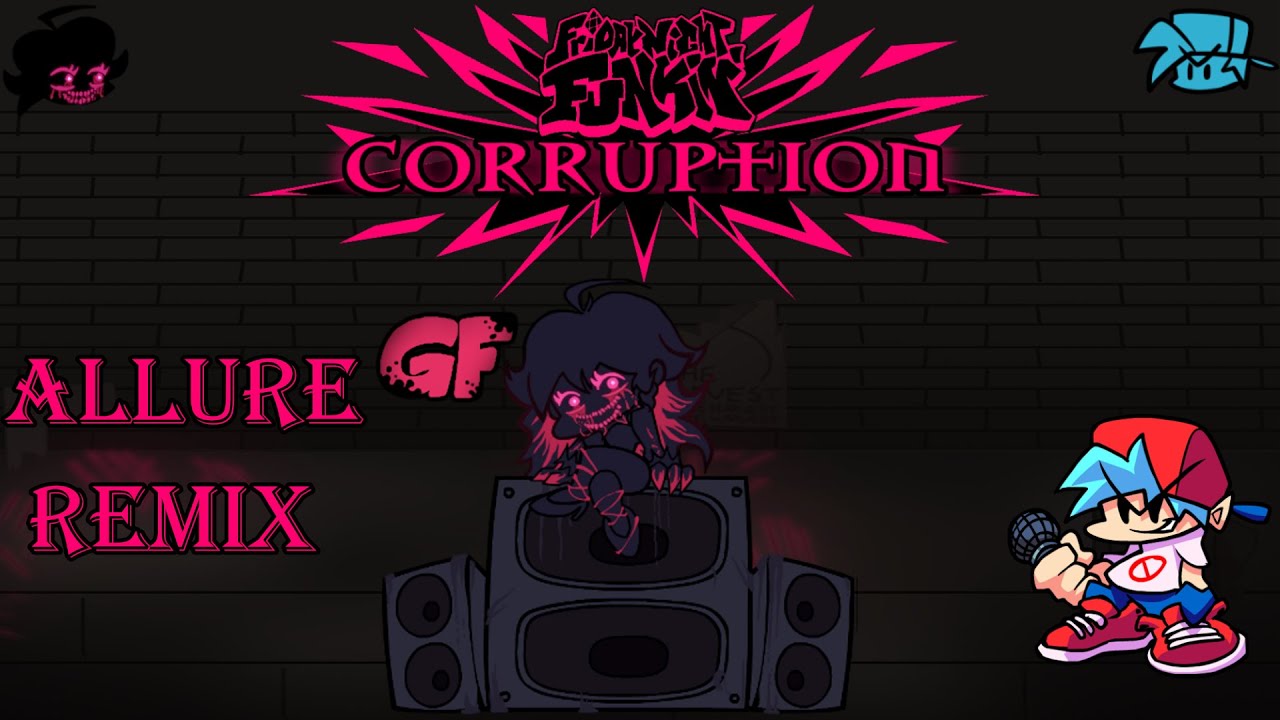 Friday Night Funkin' VS Corruption Mod - Allure Remix (FNF/Mod/HARD ...
