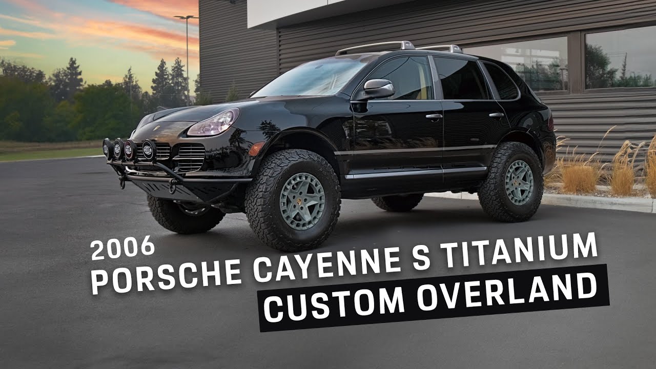 Creating an Overland Build for a 2006 Porsche Cayenne - YouTube