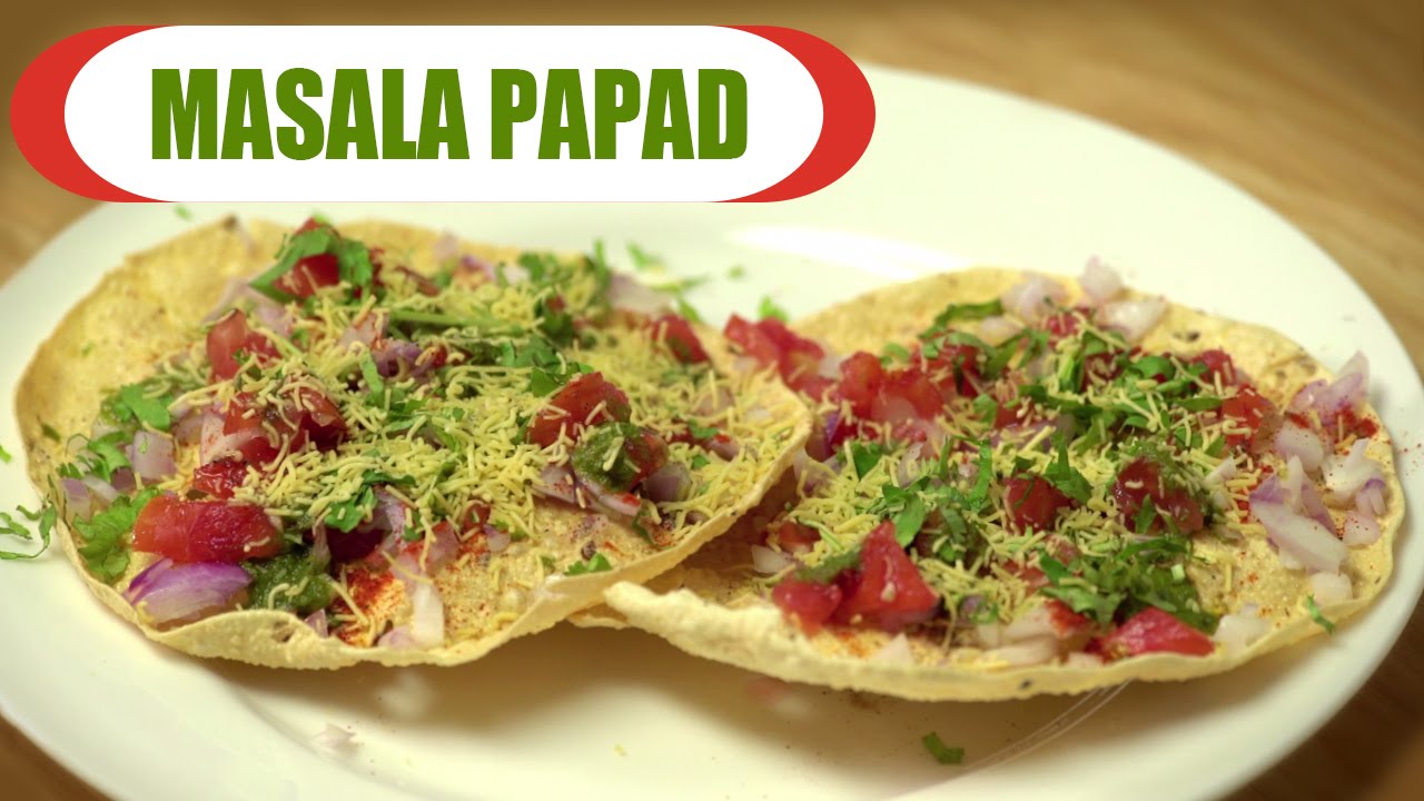 Masala Papad - Indian Appetizer - Snacks And Starter Recipe - Crispy ...
