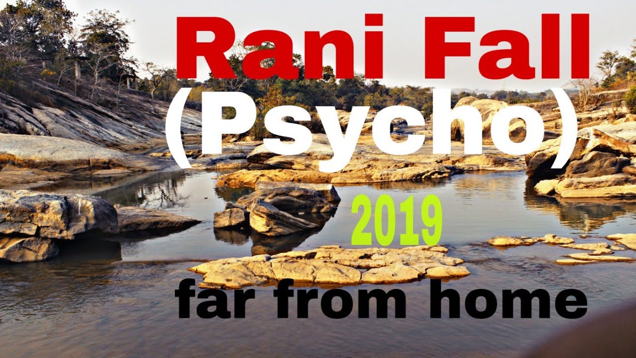Rani Fall (psycho) Ranchi to Rani Fall, far from home. - YouTube