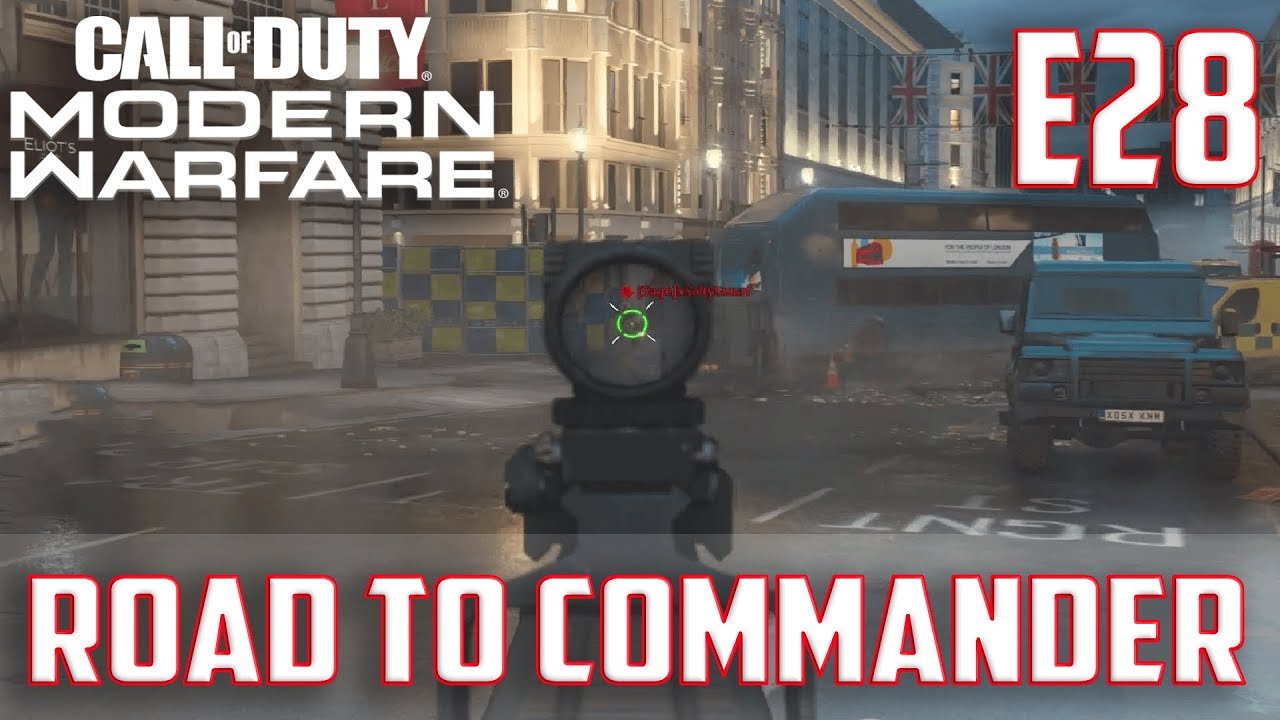 Call Of Duty Modern Warfare Road To Commander-Ep.28 Good God It's Gun ...