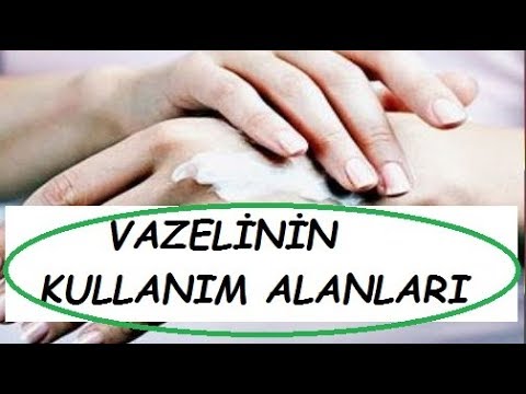 Vazelinin 20 Kullanım Alanı