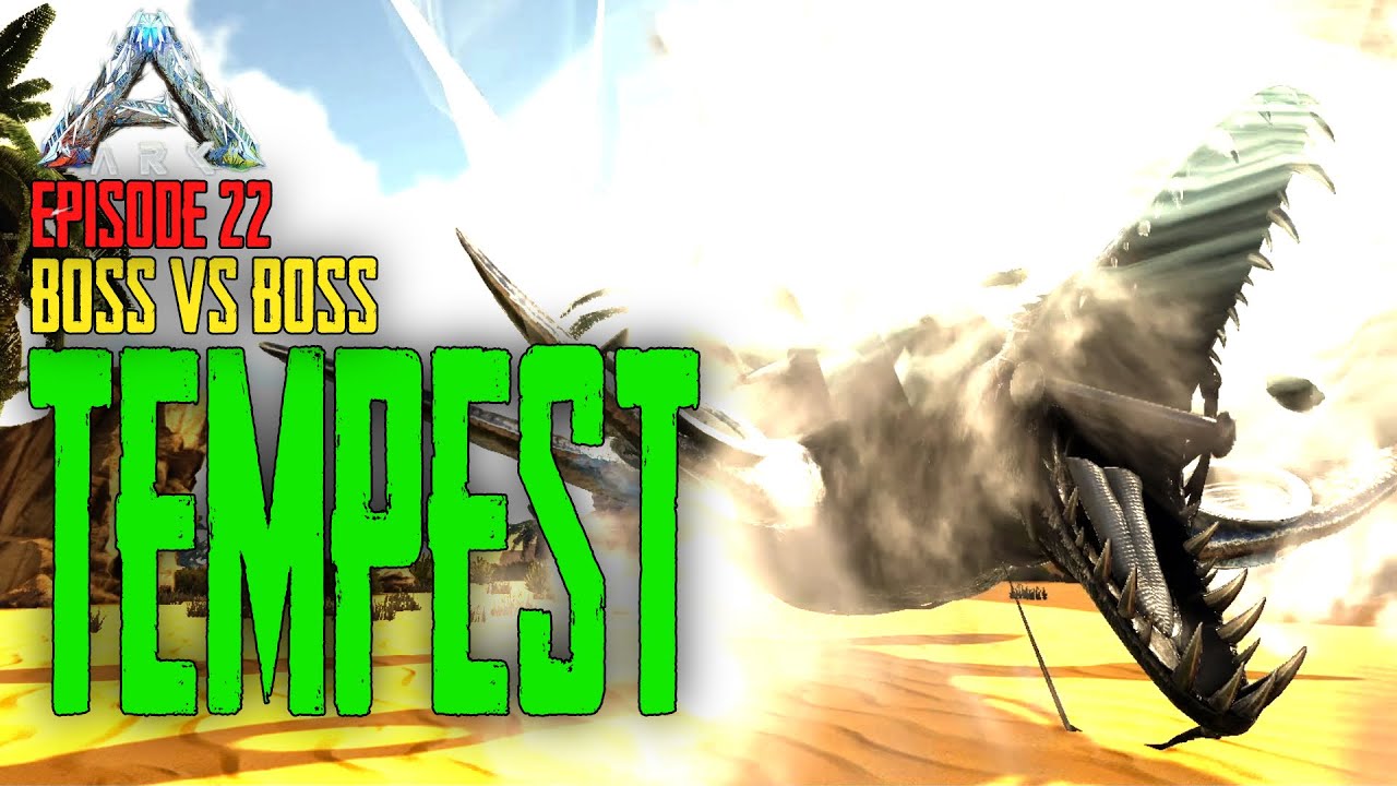 TEMPEST Si RAJA TORNADO | ARK Crystal Isles Reclamation - YouTube