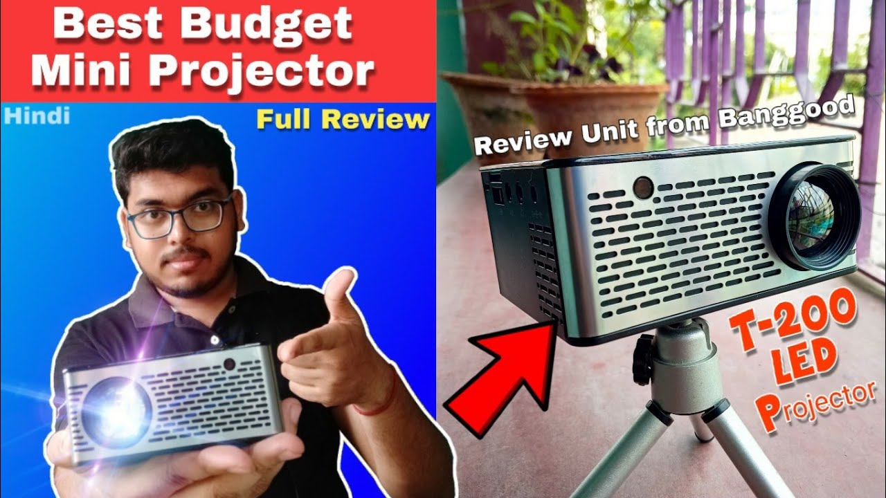 Budget mini projector for home t200 mini LED projector unboxing and ...
