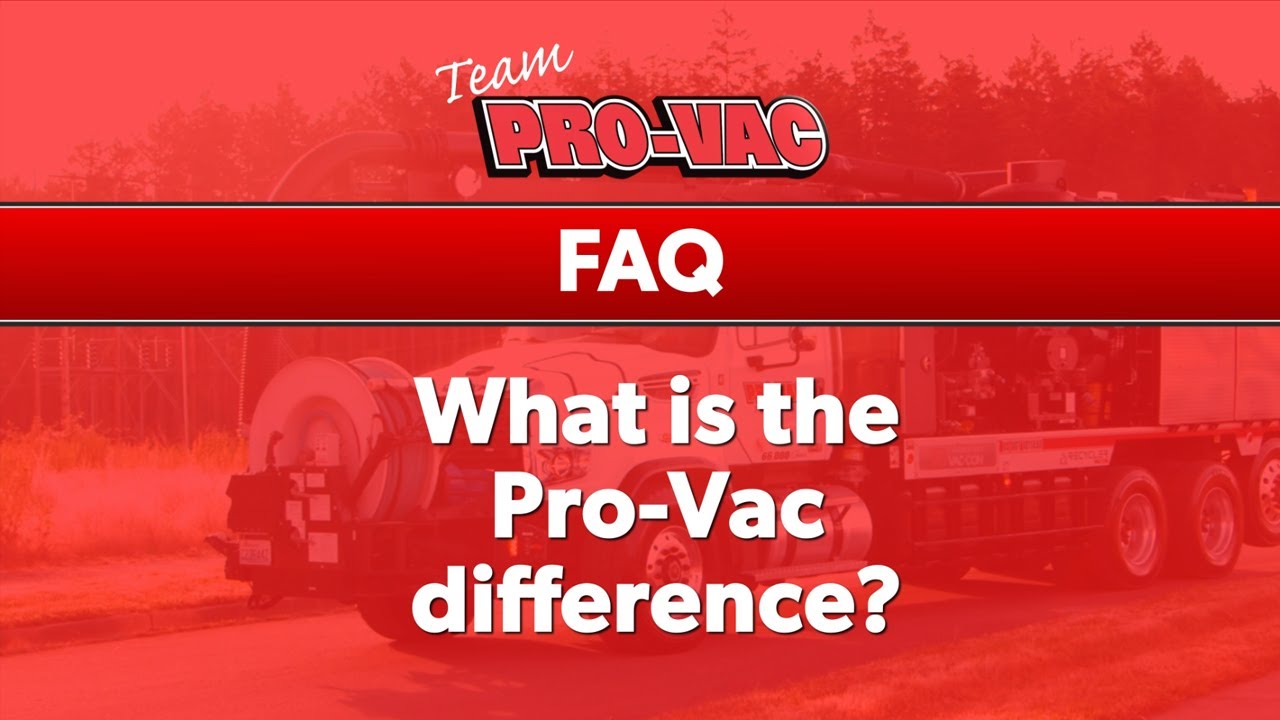 Top 5 Reasons to Choose Pro-Vac | Pro-Vac FAQ - YouTube