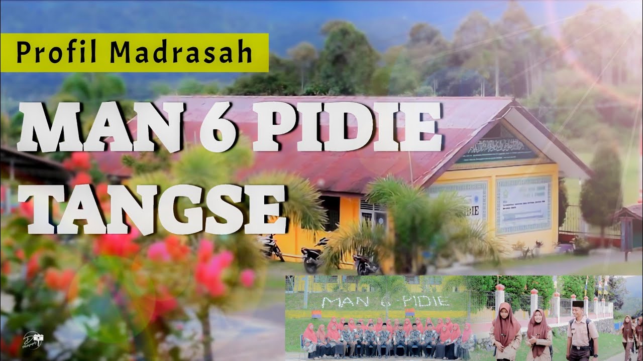 PROFIL MAN 6 PIDIE TANGSE 2023 - YouTube