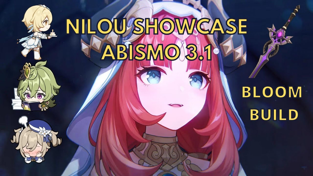 Nilou - Rápida Showcase no Abismo (Bloom Build) // Genshin Impact - YouTube