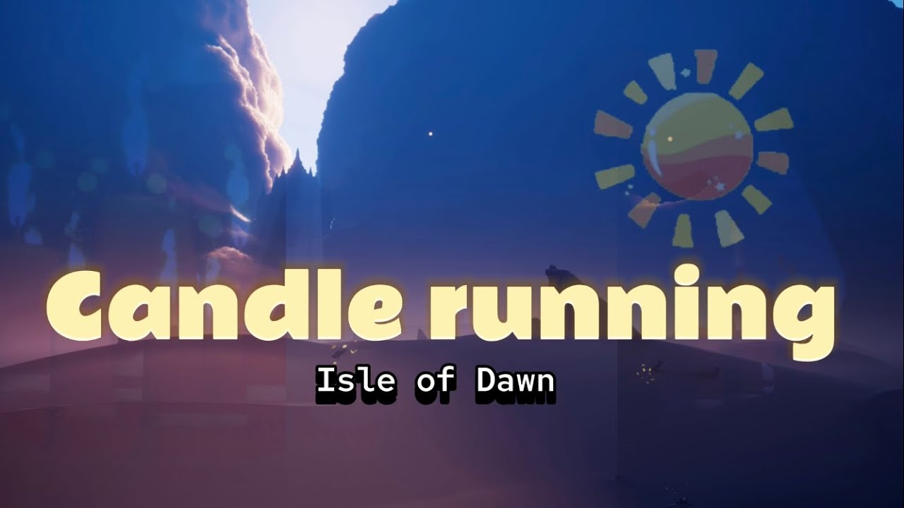 CANDLE RUN - isle of Dawn like a pro | SKY CHILDREN OF THE LIGHT GAME ...