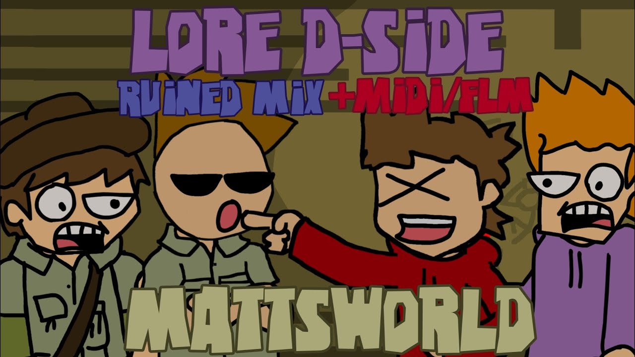 FNF Lore d-side Ruined mix but Mattsworld sing it +Midi/flm - YouTube