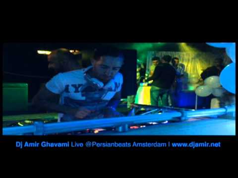 Dj Amir Ghavami Live @ PersianBeats Amsterdam 2013