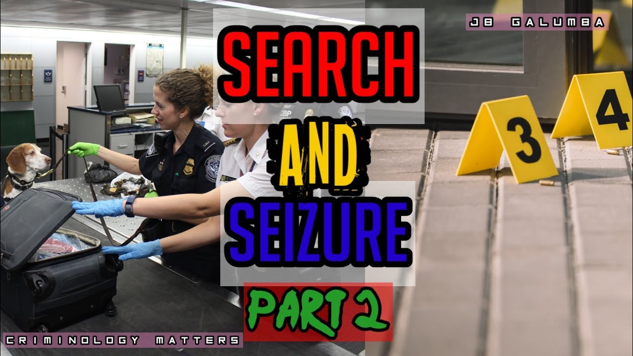 SEARCH AND SEIZURE || CRIMINOLOGY - YouTube