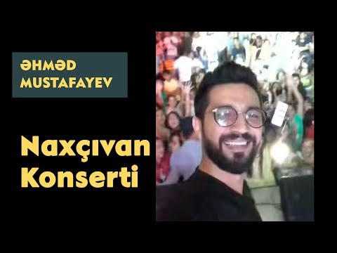Ahmed Mustafayev – Konsert | Naxçıvan