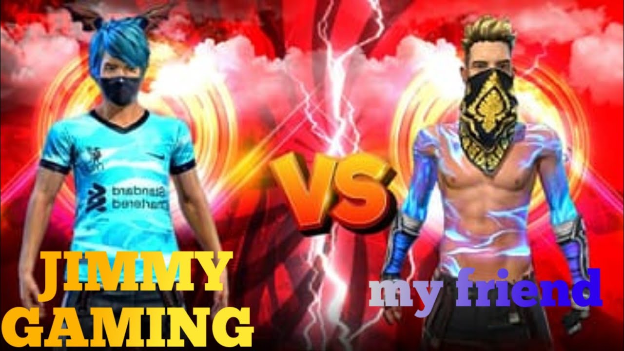 JIMMY GAMING VS MY FRIEND ON COUSTOM - YouTube