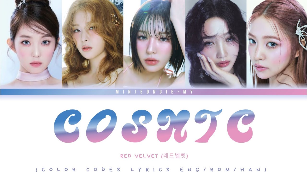 RED VELVET (레드벨벳) "COSMIC" (COLOR CODES LYRICS ENG/ROM/HAN ...