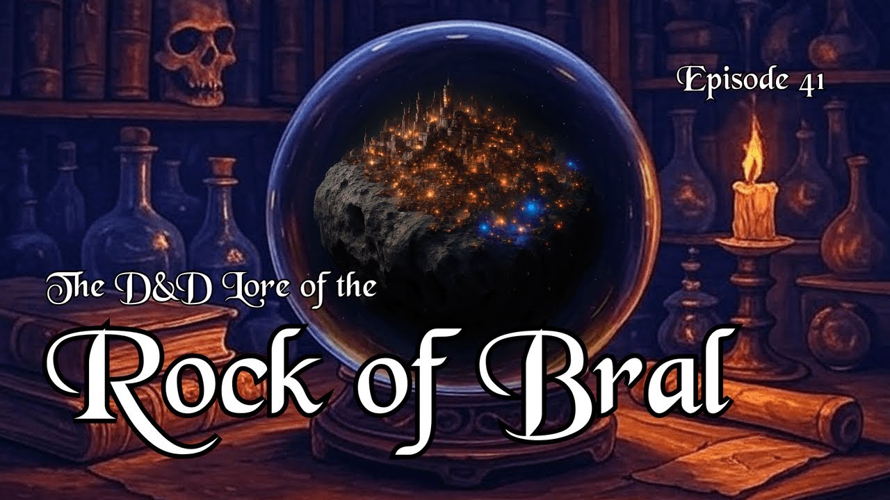 The D&D Lore of the Rock of Bral - Cosmic Asteroid Haven | Episode 041 ...