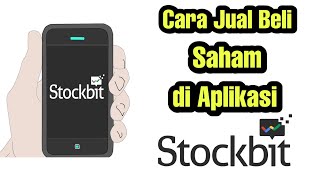 CARA JUAL BELI SAHAM DI APLIKASI STOCKBIT DENGAN MUDAH | Doovi