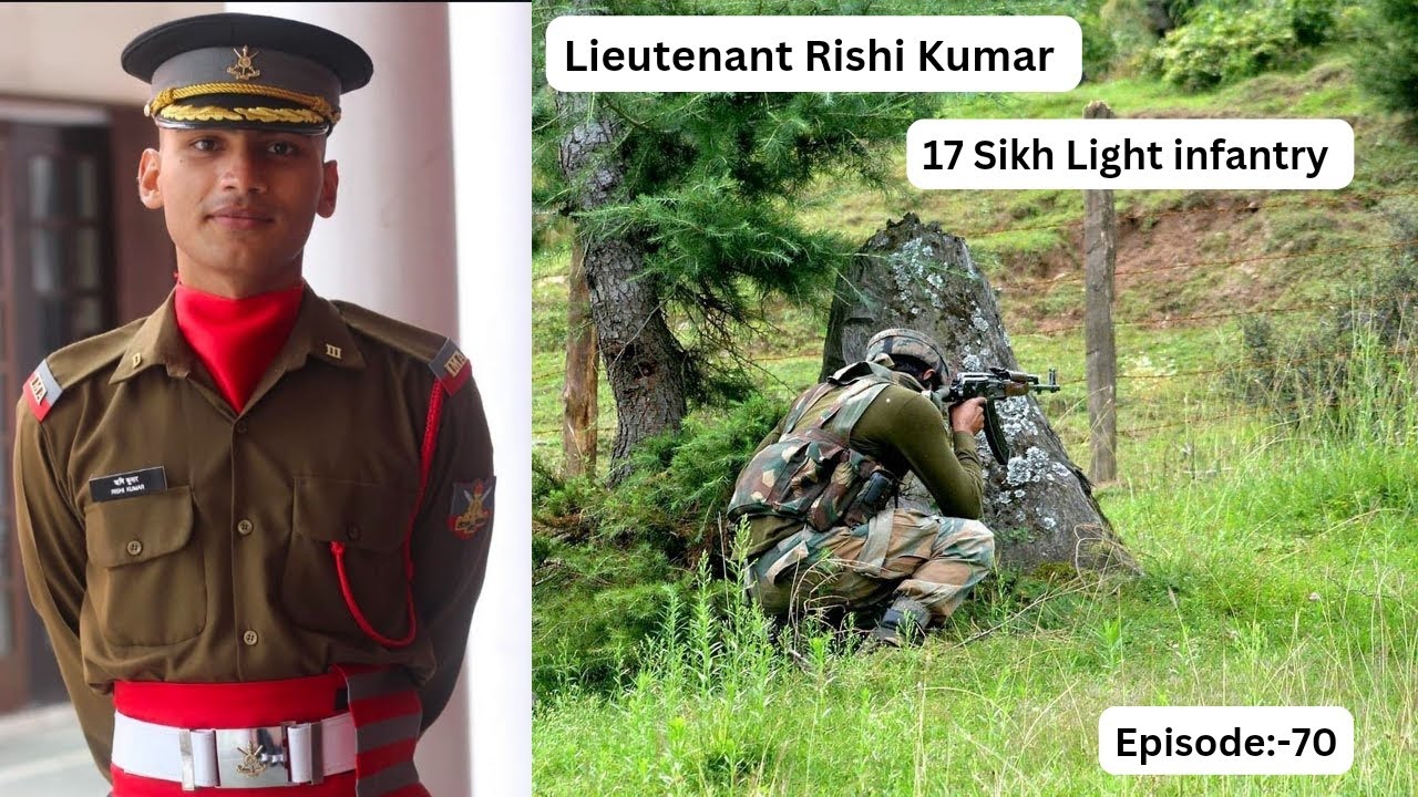 Story of india Army Lieutenant Rishi Kumar (23)💐🇮🇳| 17 Sikh Light ...