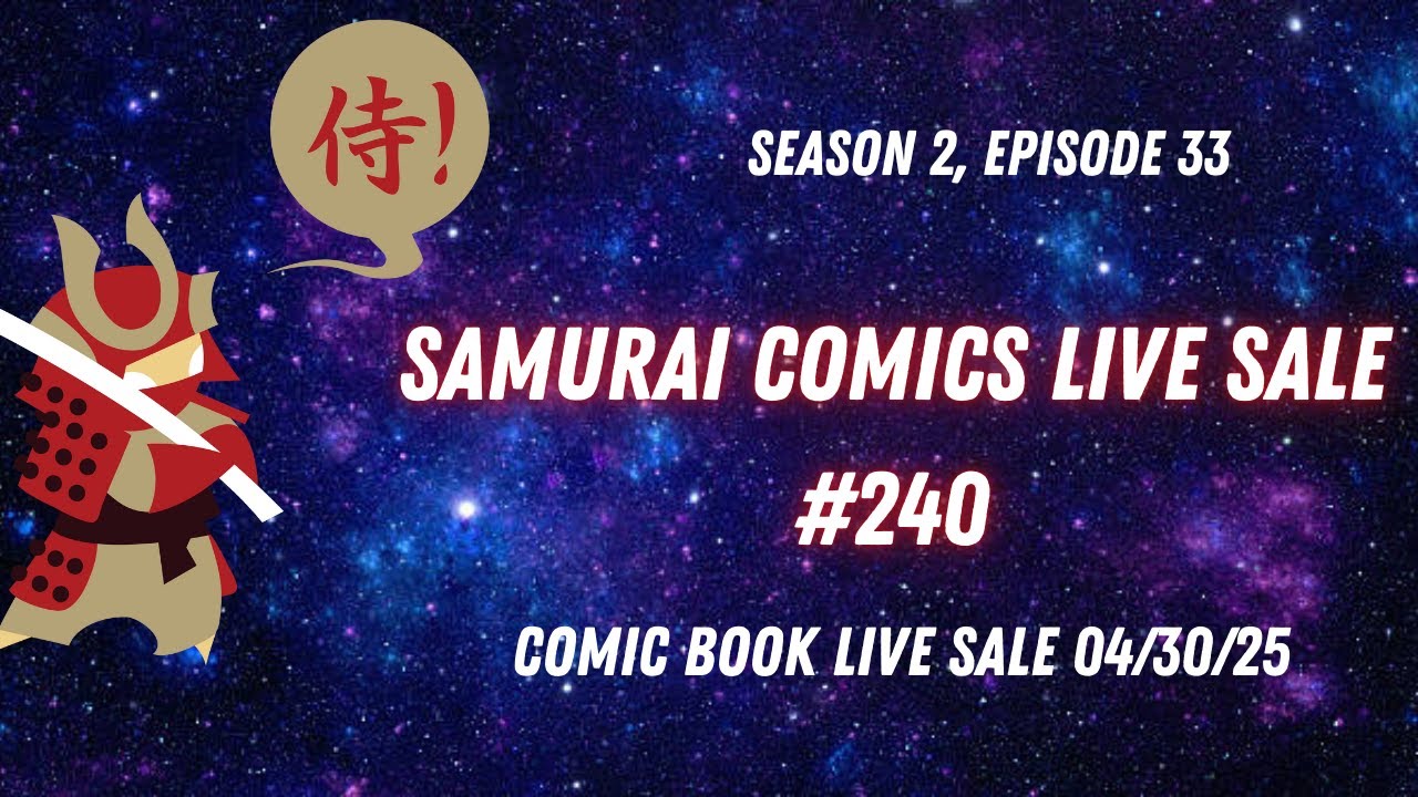 Samurai Comics Live Sale Season 2 Episode #33 - What in the multiverse ...
