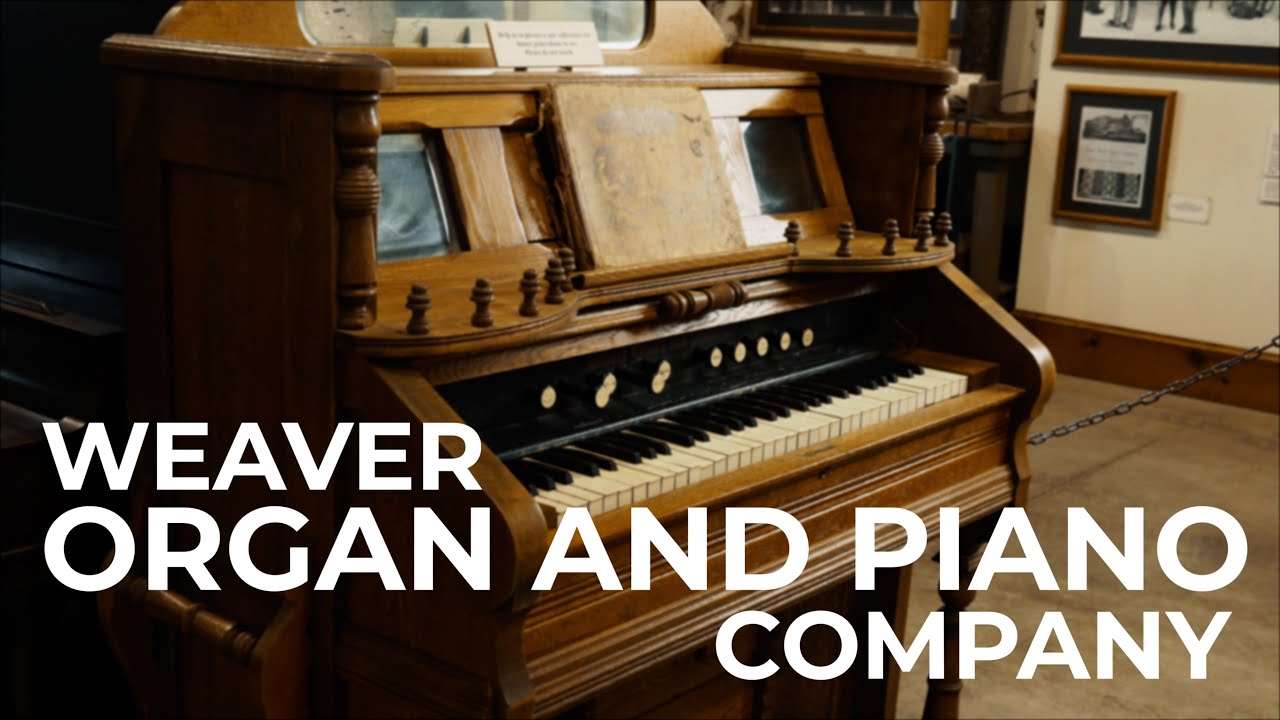 Weaver Organ and Piano Company -- York History Center - YouTube