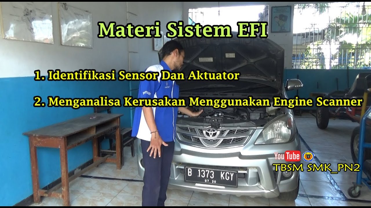 Identifikasi Komponen Sistem EFI Toyota Avanza~Ujang Riyadi S.Pd.T ...