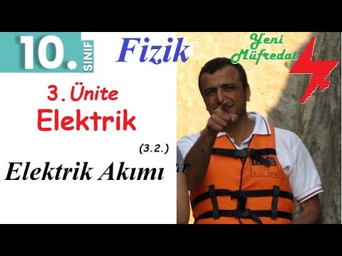 Elektrik Akımı | Elektrik 2 | 10. Sınıf Fizik Yeni Müfredat Konu Anlatımı | maarif modeli | amper