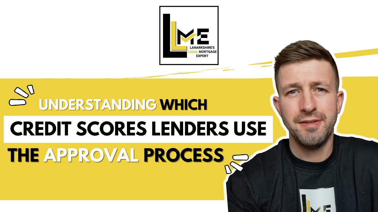 Understanding which credit scores lenders use in the approval process ...