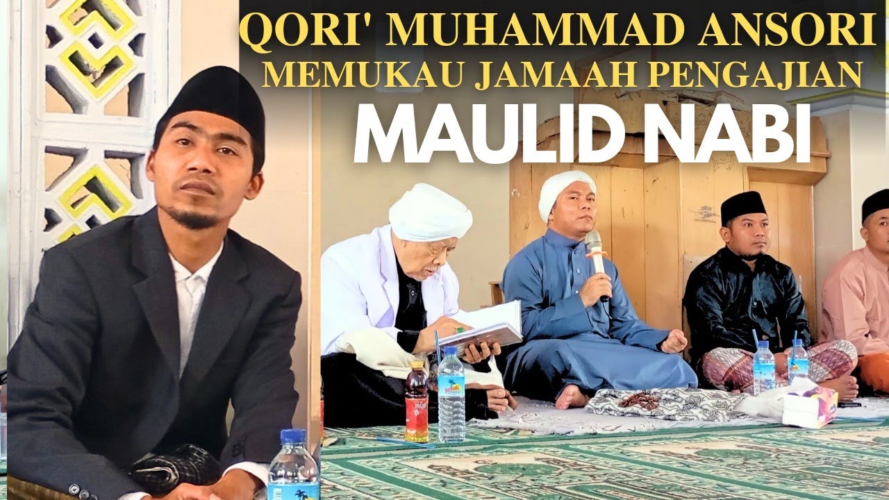 TERBARU‼️MUHAMMAD ANSORI PEMBUKAAN ACARA MAULID NABI - YouTube