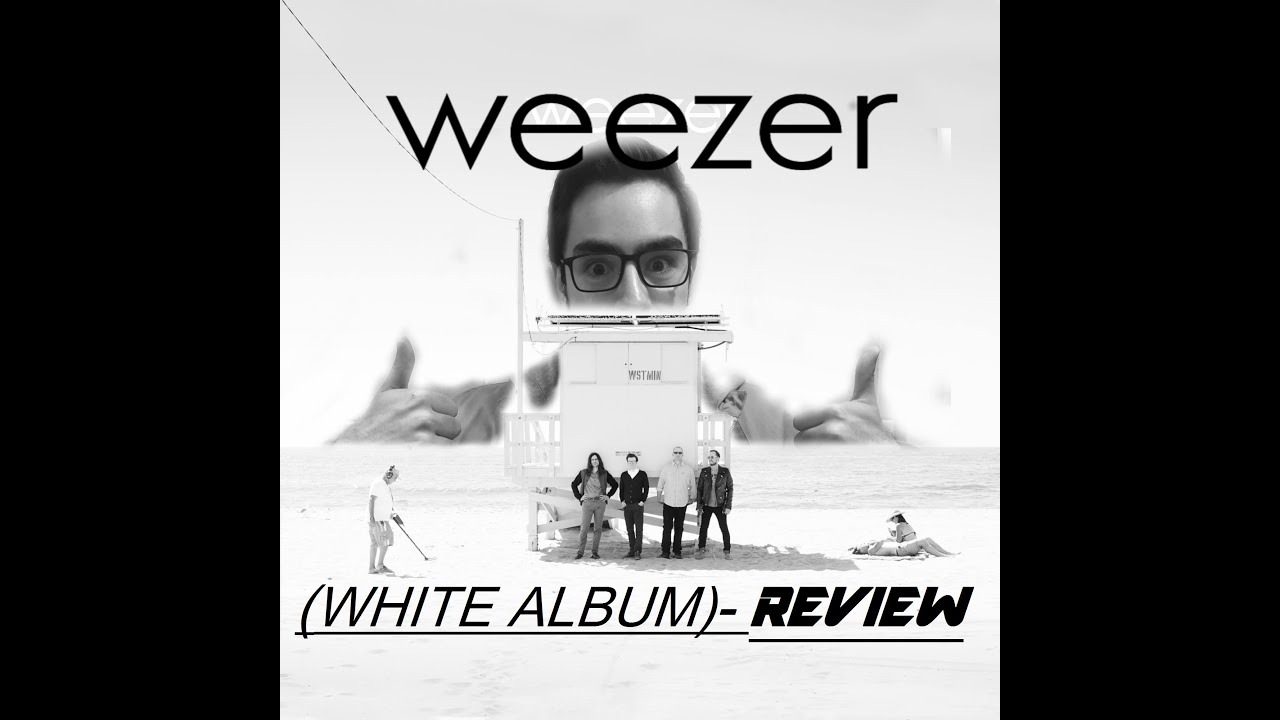 Weezer - (White Album) Reseña - Opinión Discografía - YouTube