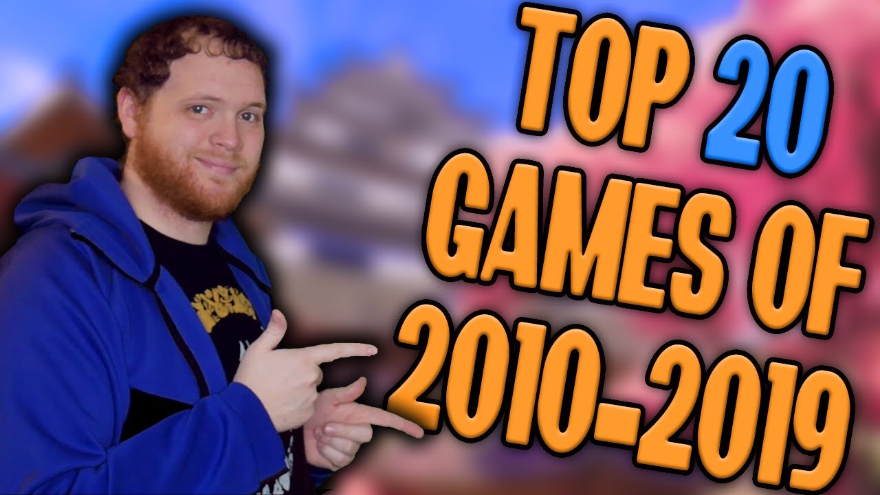 TOP 20 Games of the Decade (2010 - 2019) - YouTube