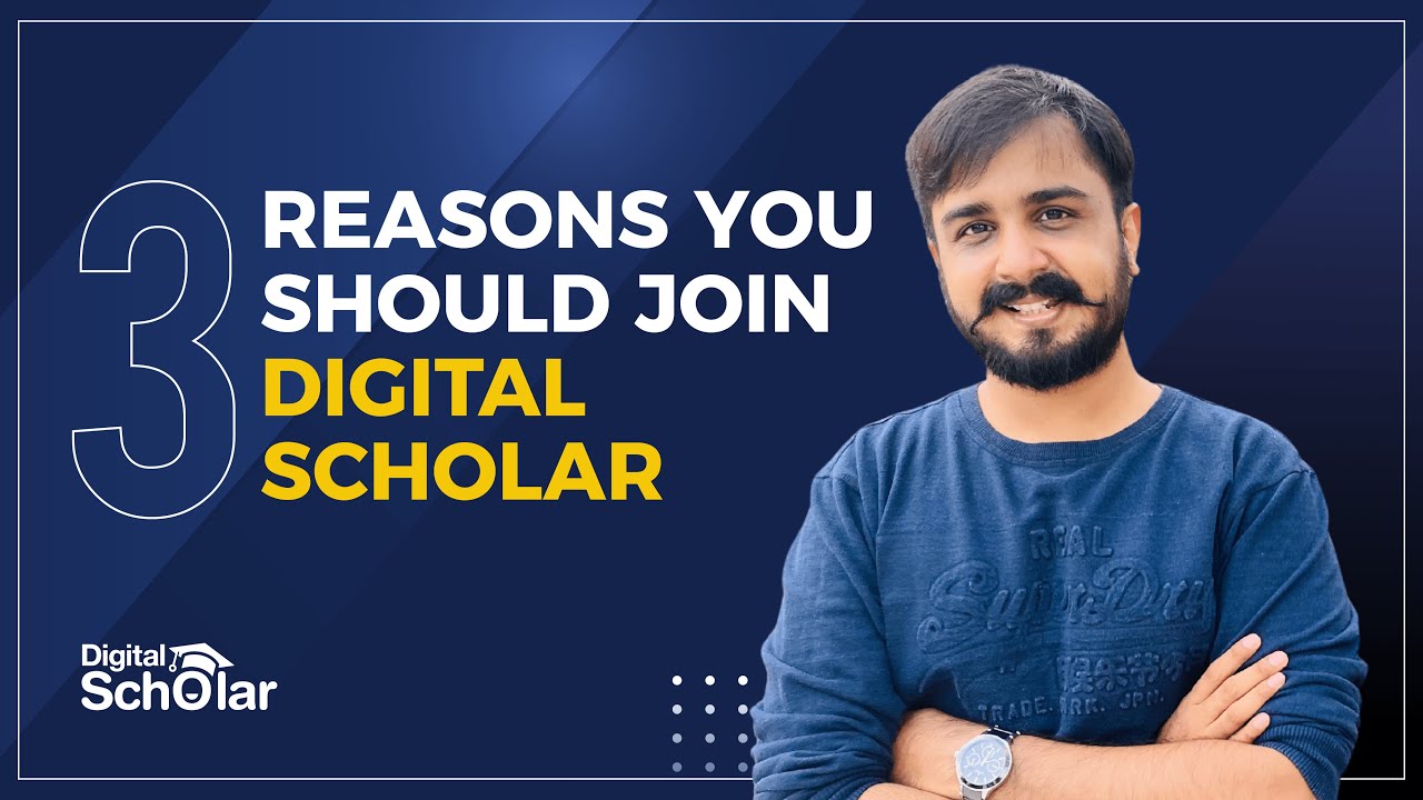 3 reasons Why You Should Join Digital Scholar | Best Digital Marketing ...