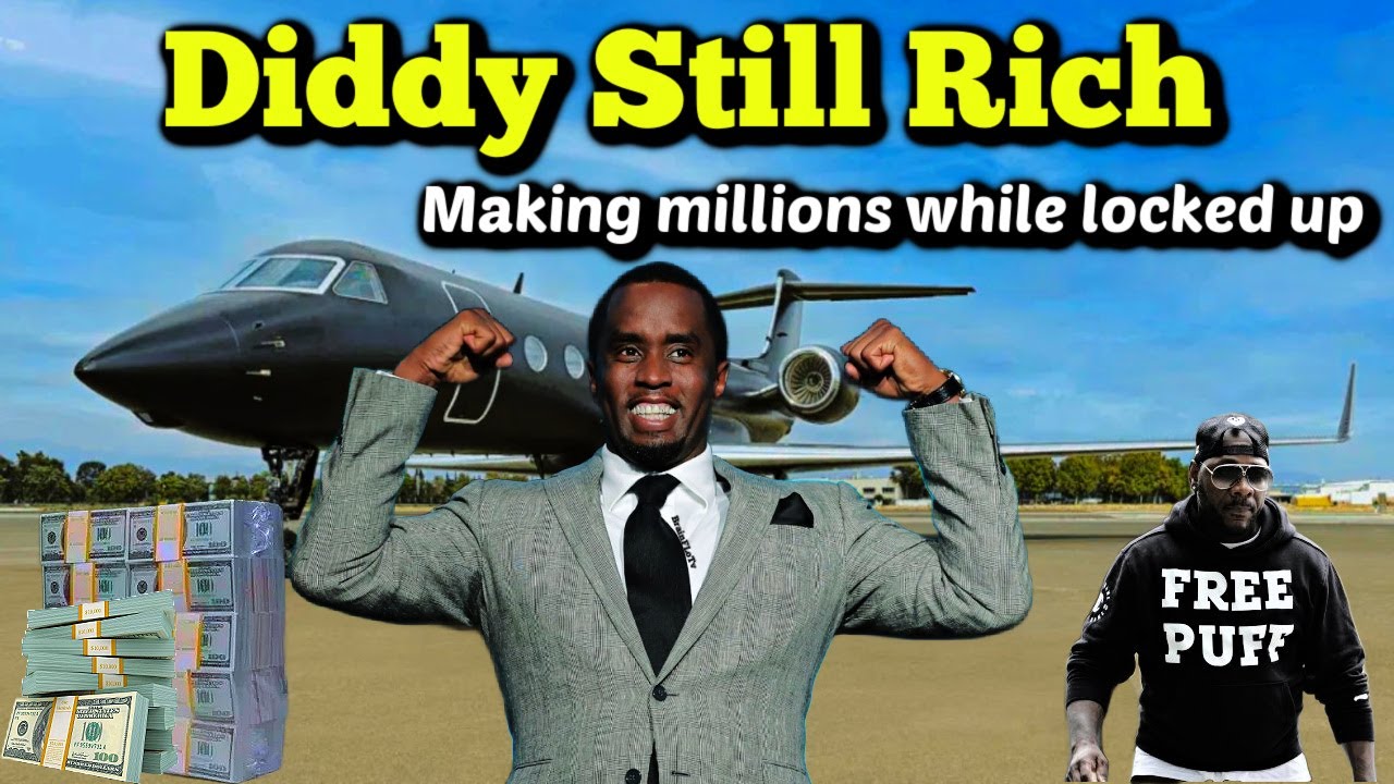 Diddy Still Rich and Making Millions While Behind Bars - YouTube