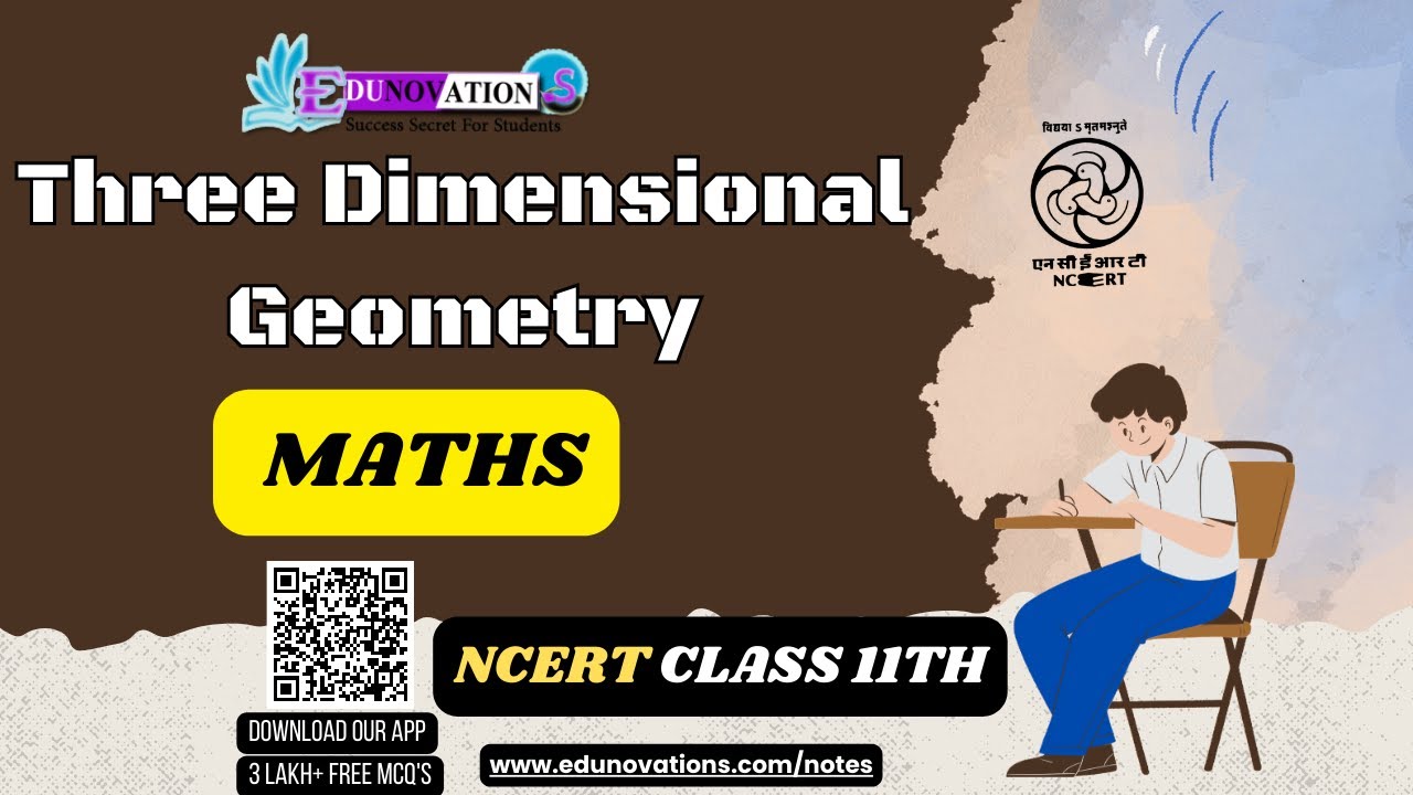 Three Dimensional Geometry | NCERT Class 11 MATHS | CBSE | IITJEE - YouTube