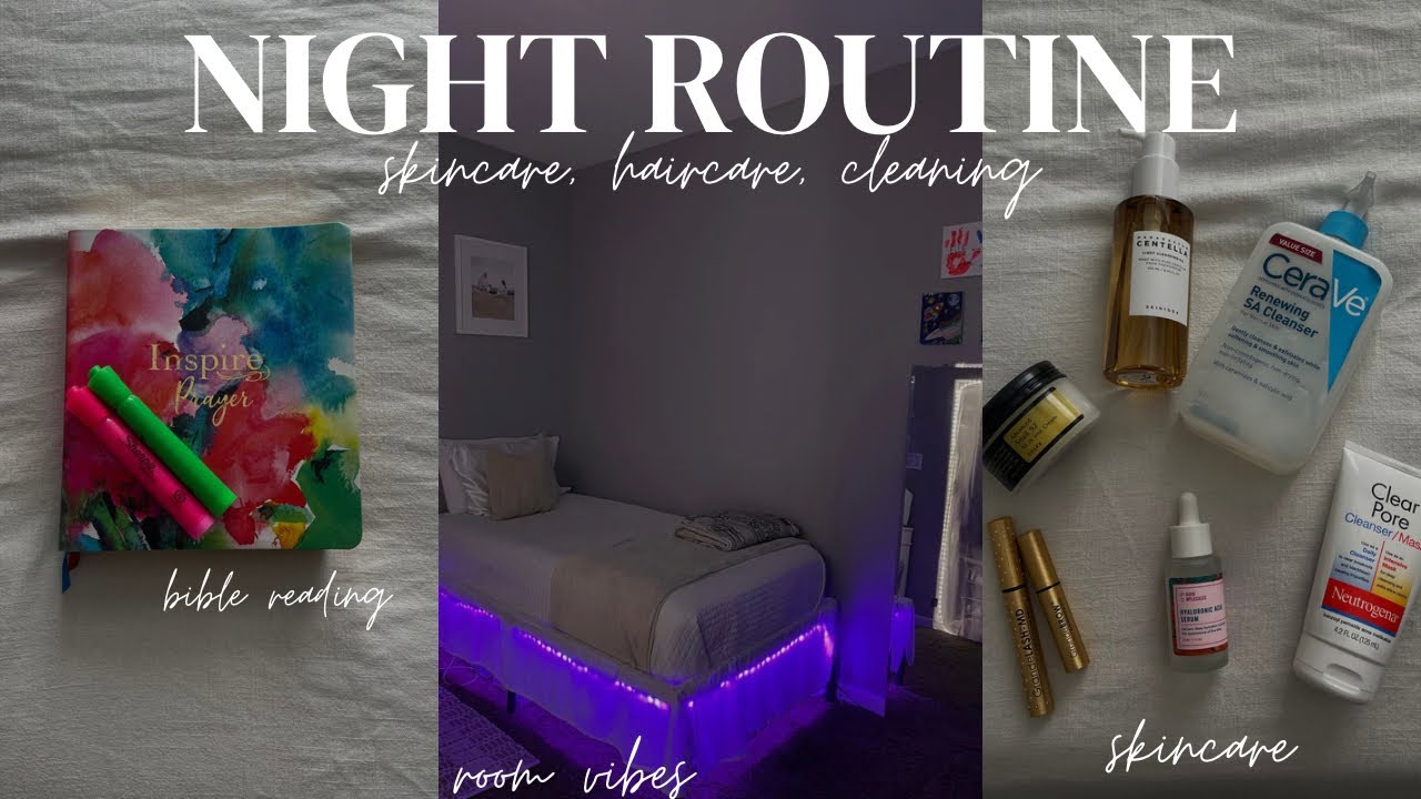 my perfect night routine | skincare, cleaning, bible reading, etc ...