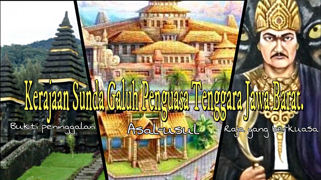Sejarah Kerajaan Galuh Lengkap - YouTube