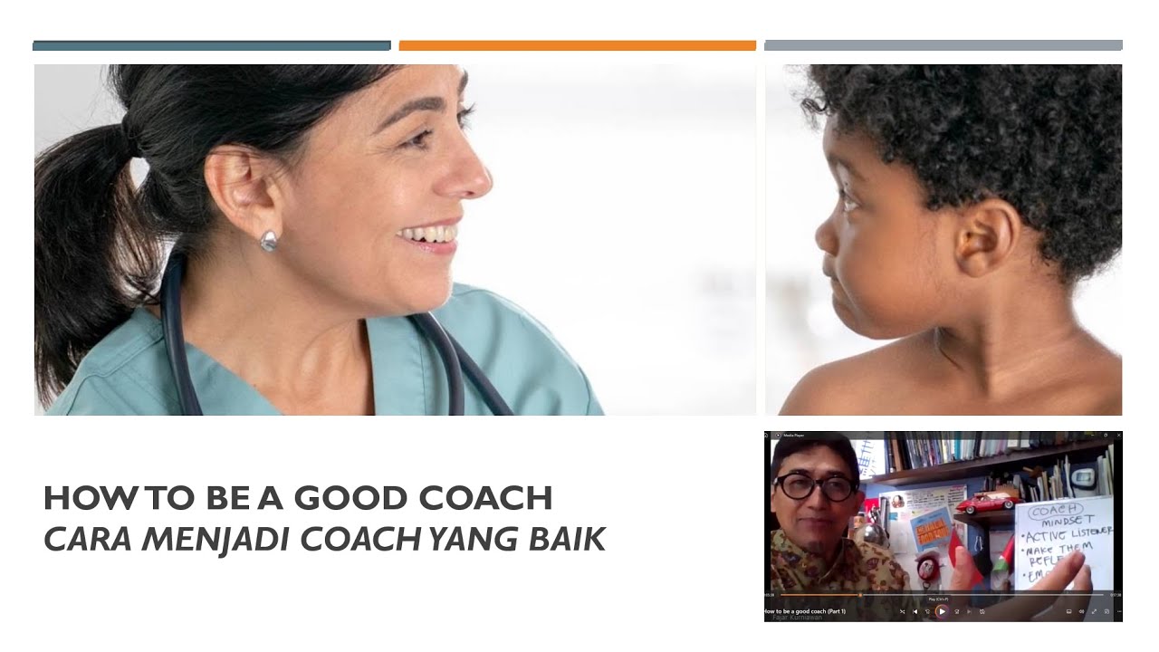 How to be a good coach - Bagaimana cara menjadi Coach yang baik. - YouTube