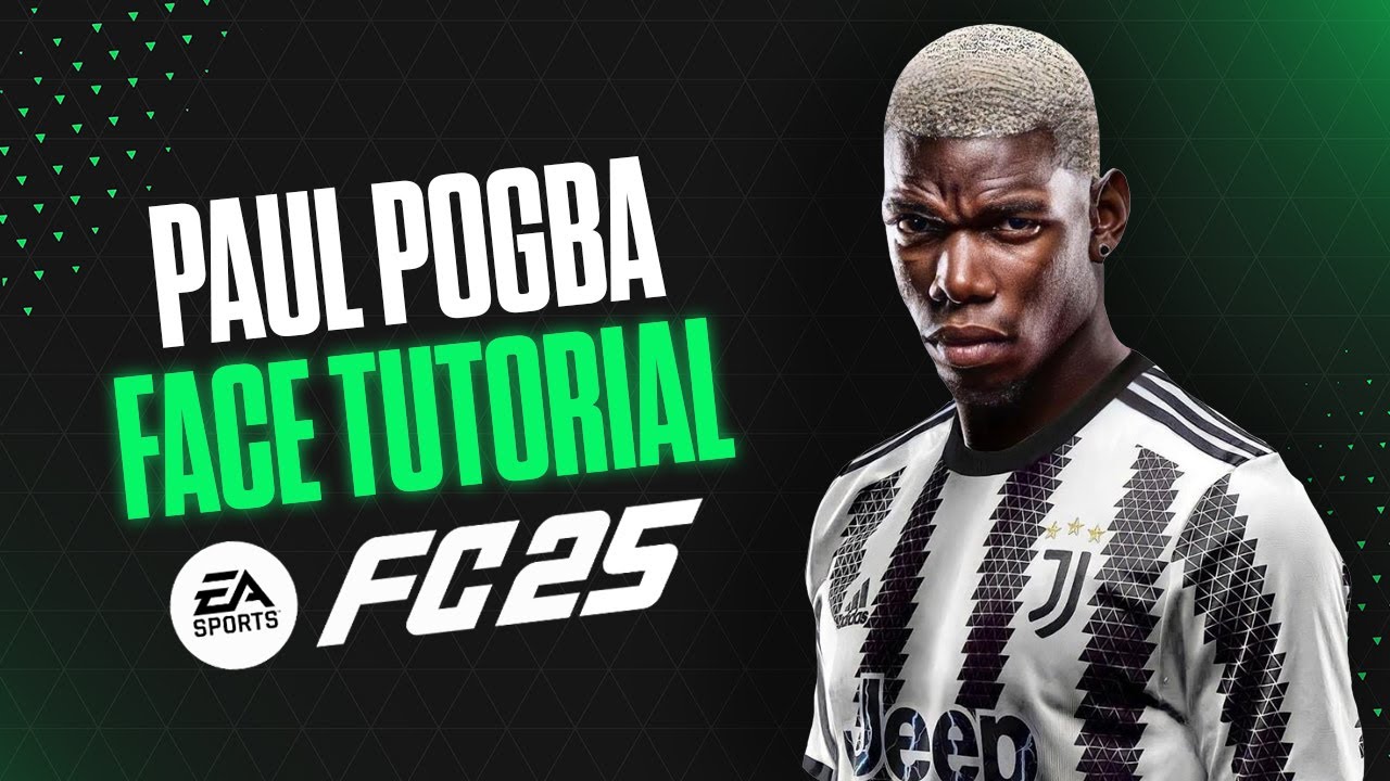 How to make PAUL POGBA in EA FC 25 - Pro Clubs & Career Mode Face ...