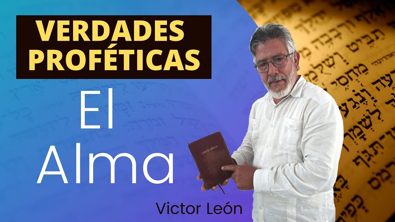 🔴NUESTRA ENSEÑANZA: El Alma | Con Victor Leon - YouTube