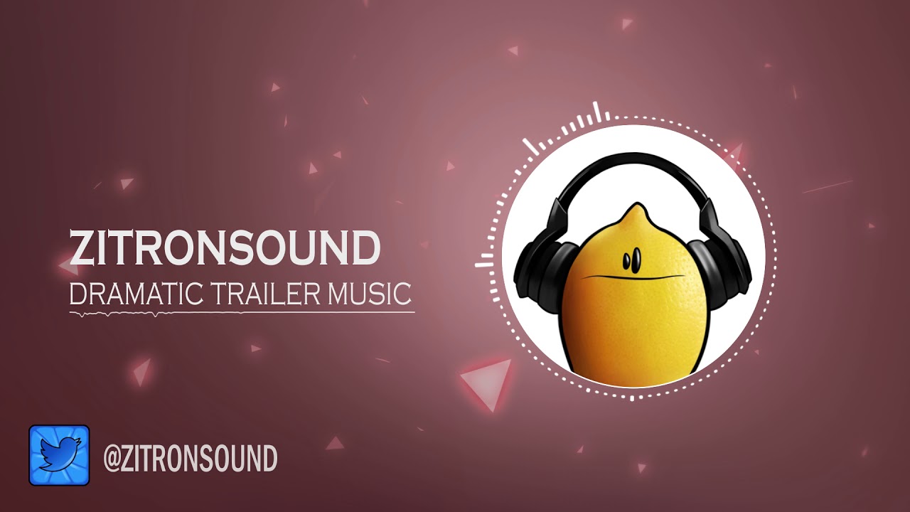 ZitronSound - Dramatic Trailer Music (Copyright Free Soundtrack) - YouTube