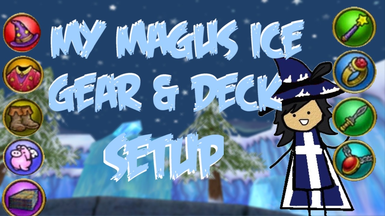 Wizard101: MY Magus Ice Gear & Deck Setup! - YouTube