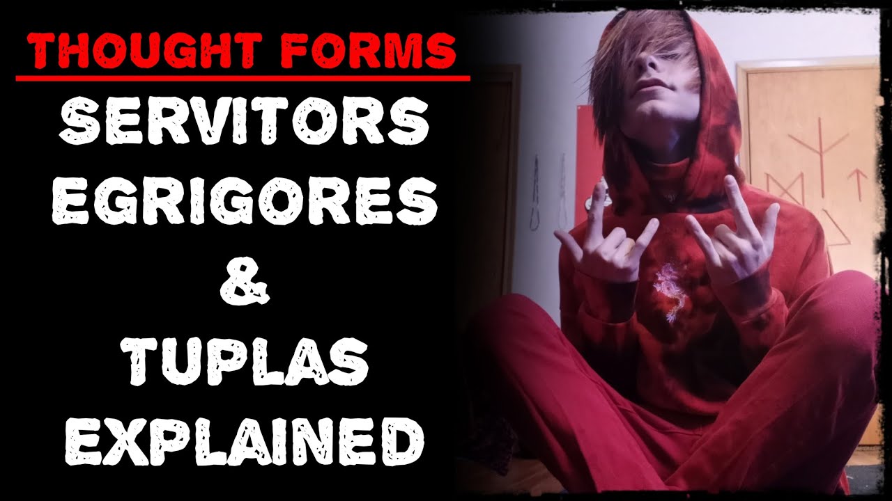 Thought Forms - Servitors / Egrigores / Tuplas Explained - YouTube