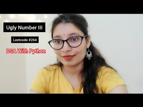 Ugly Number II | LeetCode #264 | Dynamic Programming Approach | Python Solution Explained - YouTube