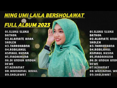 NING UMI LAILA - BERSHOLAWAT "GA BAHAYA TA" FULL ALBUM TERBARU 2023 ...