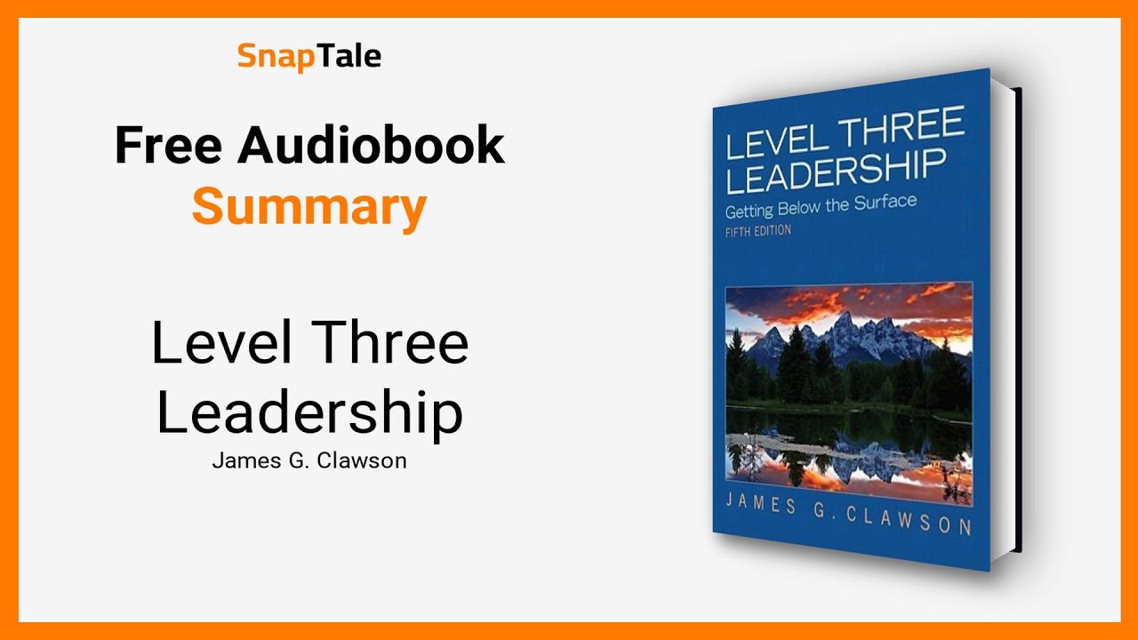 Level Three Leadership by James G. Clawson: 8 Minute Summary - YouTube