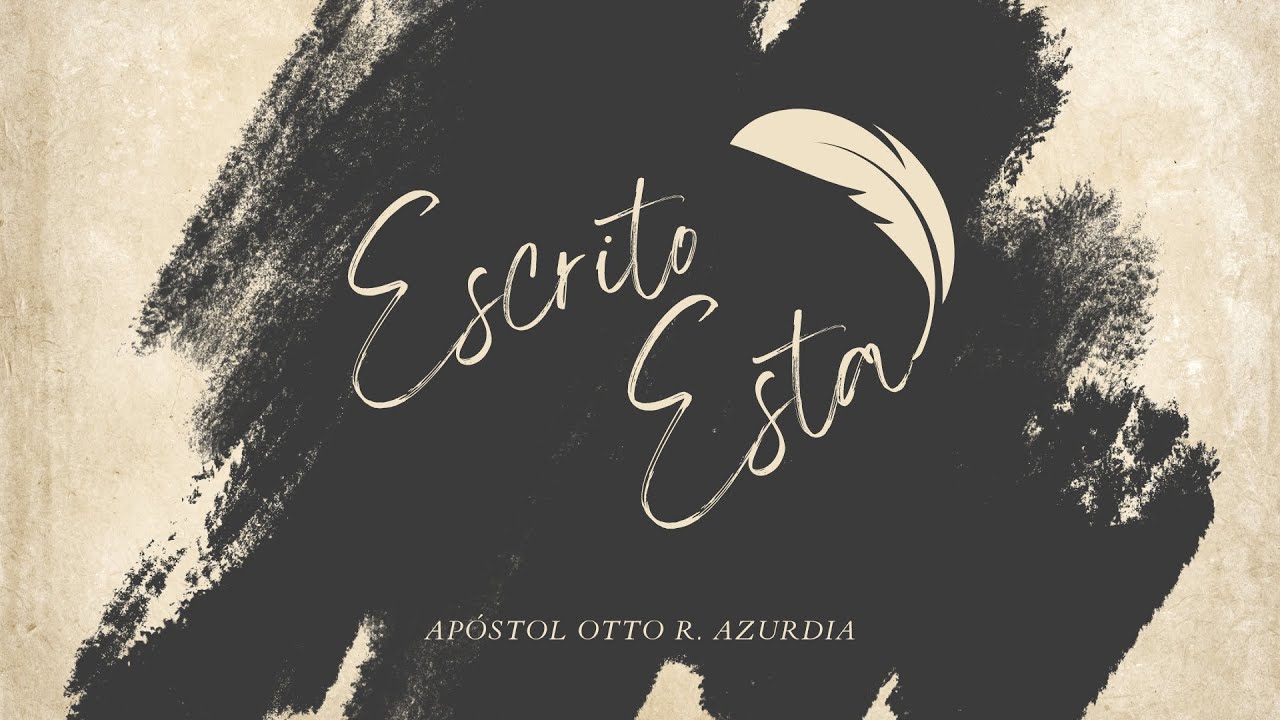Escrito Esta | Ap. Otto Azurdia - YouTube