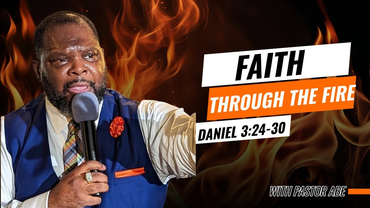 Sermon : Faith Through the Fire - YouTube