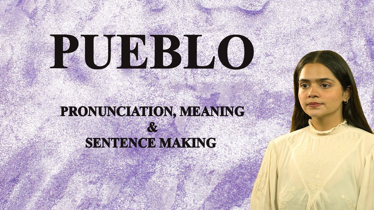 Pueblo - Meaning_&_Pronunciation_Word_World_Audio_Video_Dictionary ...