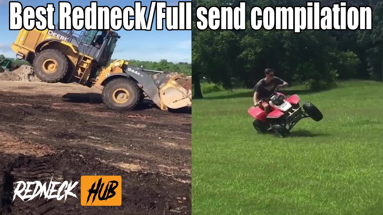 Best redneck Full send compilation #2 - YouTube