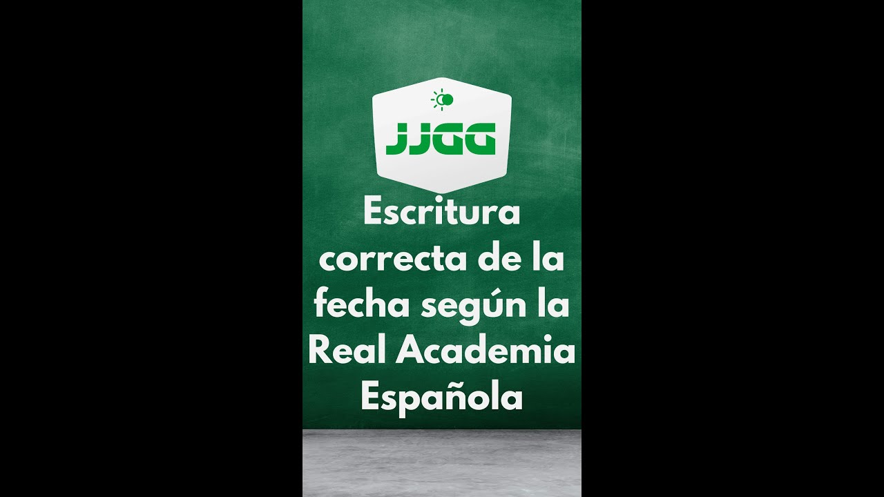 Escritura correcta de la fecha según la Real Academia Española - YouTube