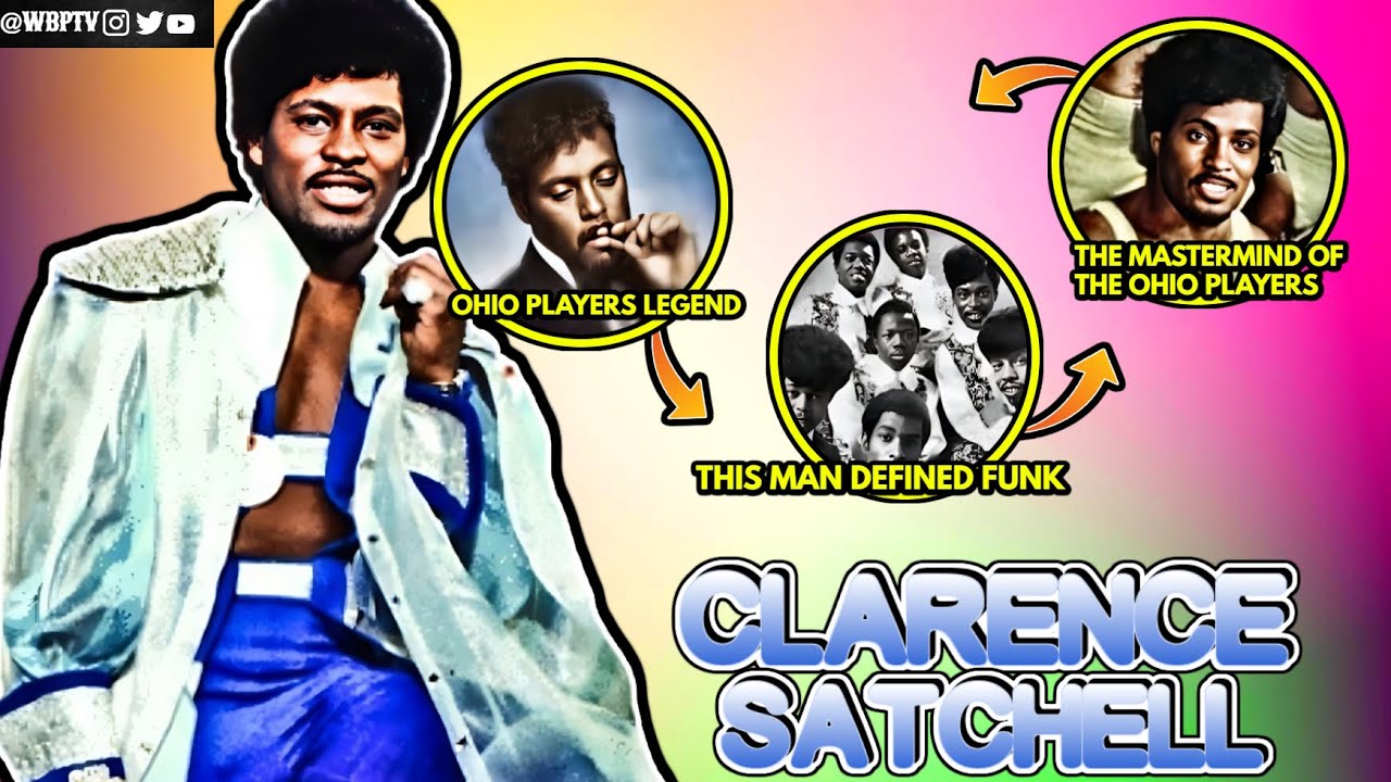 How Clarence Satchell Created the Ohio Players’ Iconic Sound - YouTube