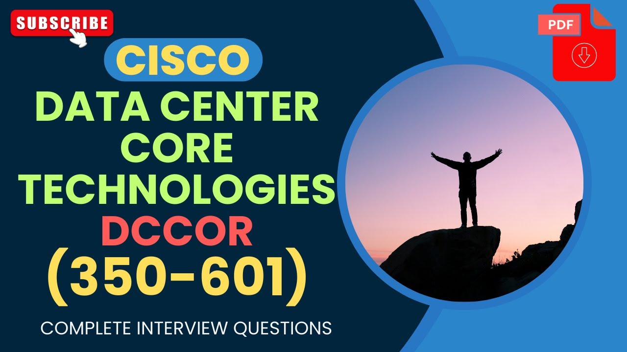 Complete CISCO DCCOR (350-601)Interview Questions:Cisco Data Center ...